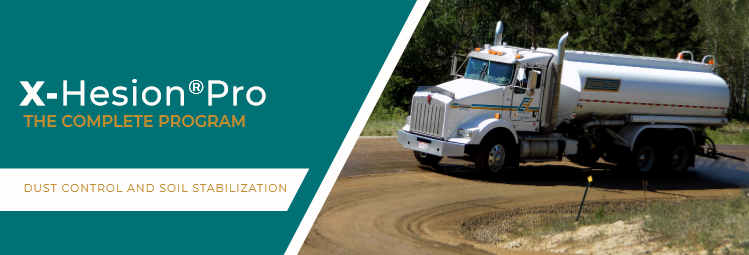 X-Hesion® Pro: Dust Control and Road Stabilization for Dynamic Roads